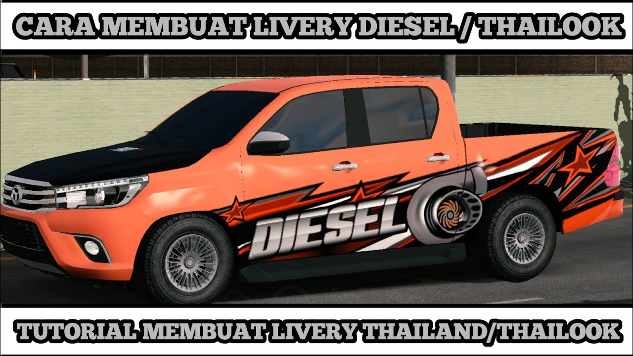 Cara membuat livery Diesel Thailand/Thailook di car parking multiplayer ...