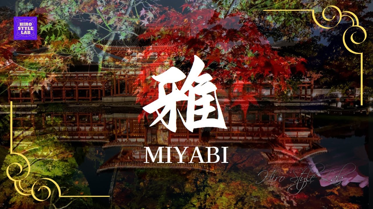 MIYABI：雅（A word that expresses the Japanese spirituality that is ...