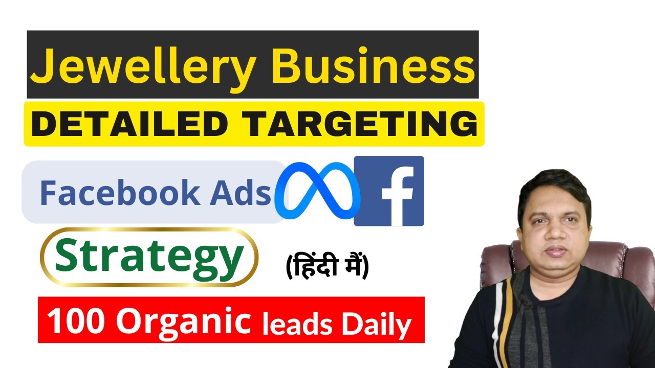 Facebook Ads For Jewellery Business | Right Audience On Facebook ...