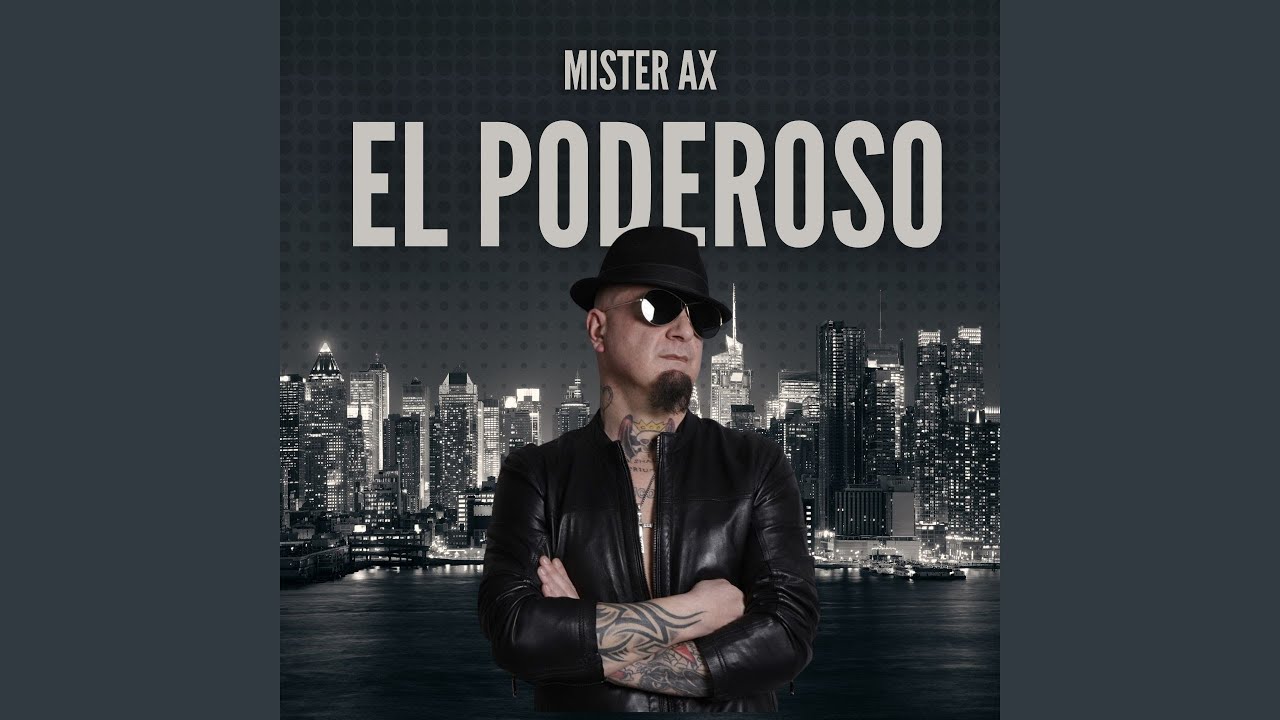 EL PODEROSO - YouTube