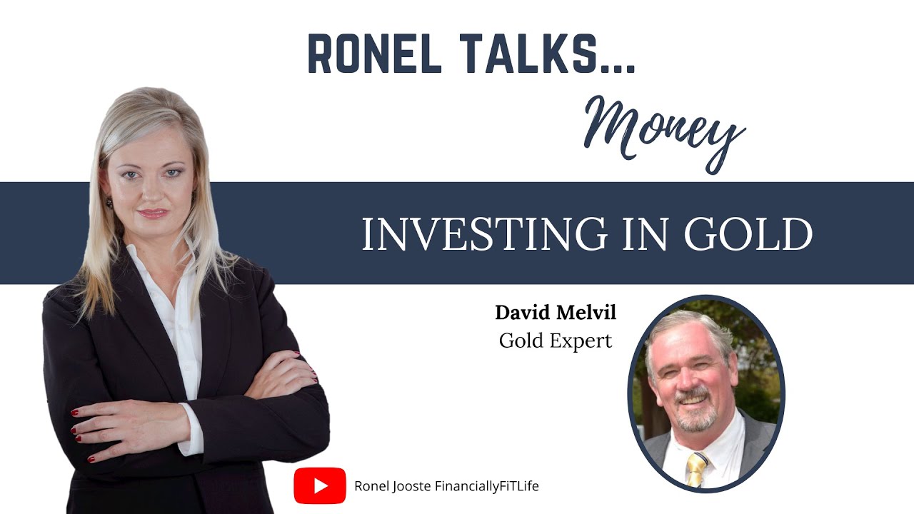 Ronel Talks Money: Investing in Gold - YouTube