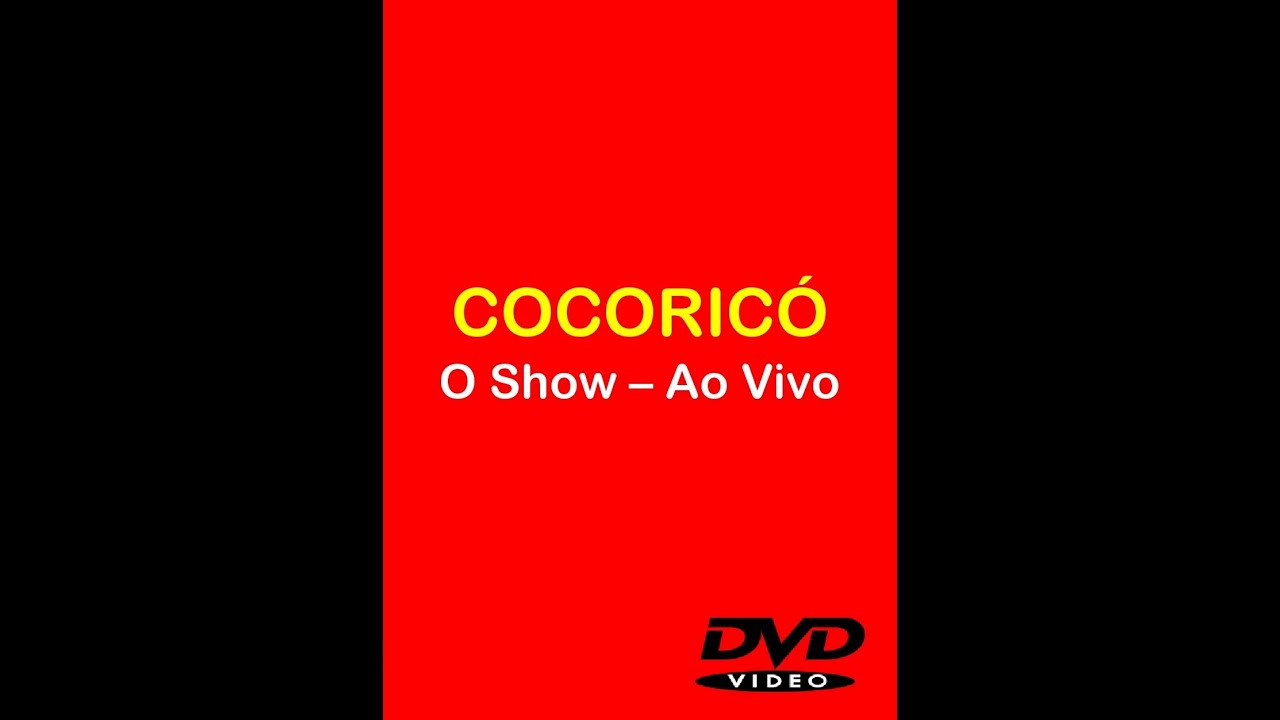 DVD Cocoricó - O Show - Ao Vivo [Menu de DVD] - YouTube