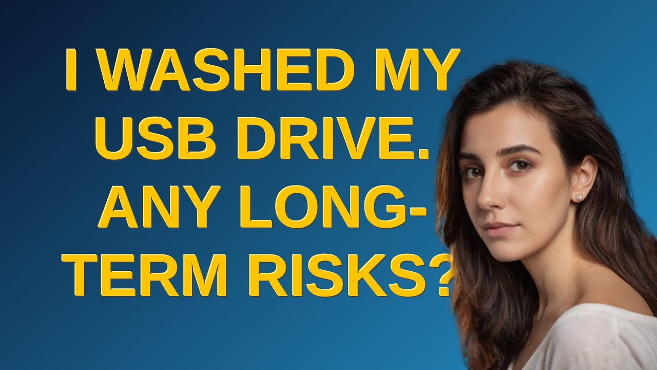 I washed my USB drive. Any long-term risks? - YouTube