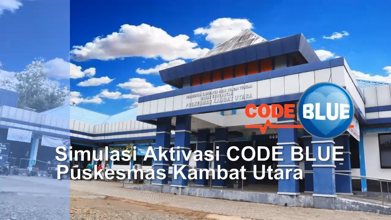 Simulasi Aktivasi Code Blue PKM KBU - YouTube