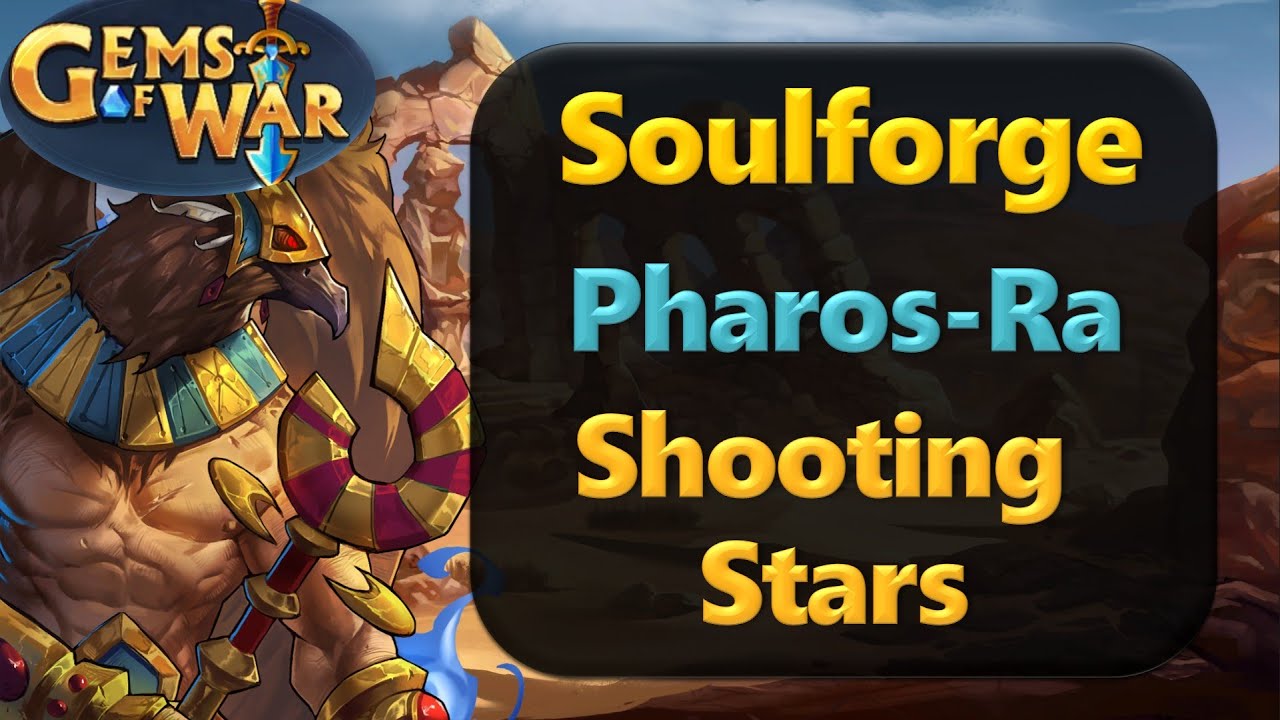 Soulforge Pharos-Ra and the Shooting Stars event - Gems of War - YouTube