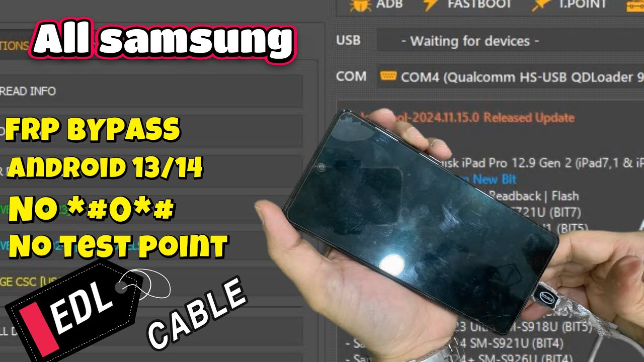 All Samsung Frp Bypass 2024 - No ADB - No *#0*# /Edl Cable For Qualcomm ...