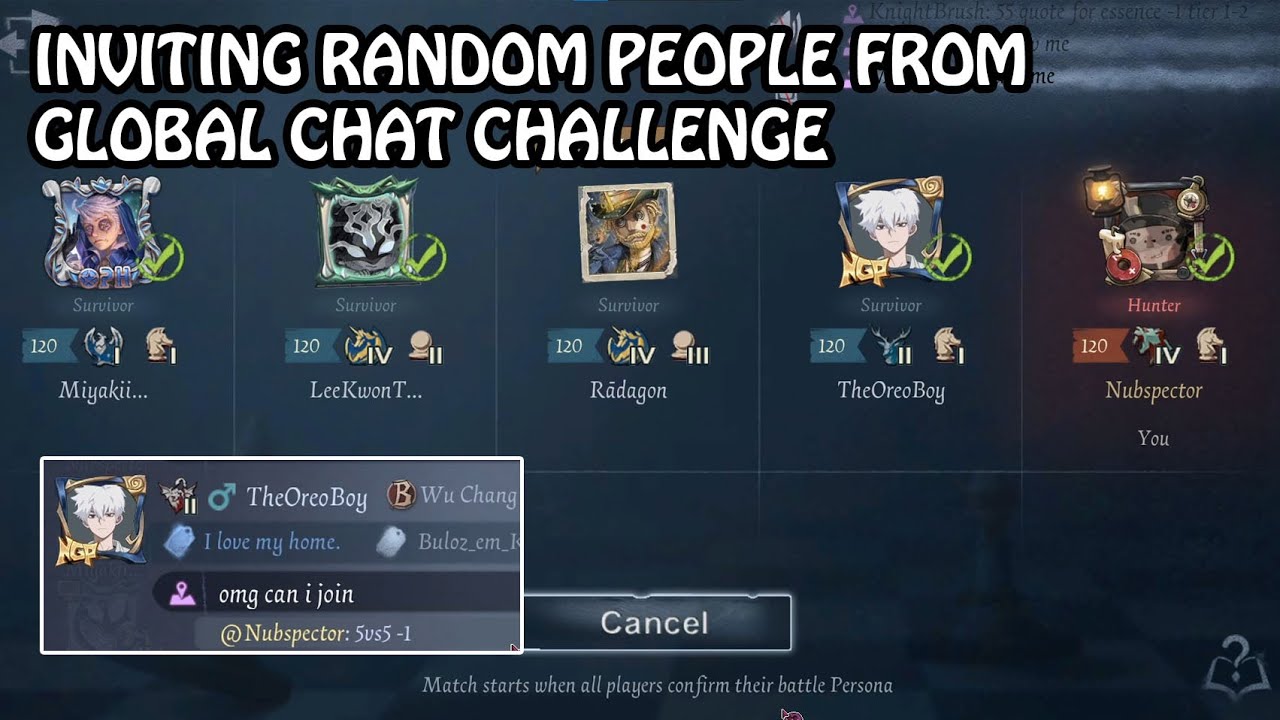 Carrying random player from global chat in 5vs5 challenge - Identity V ...