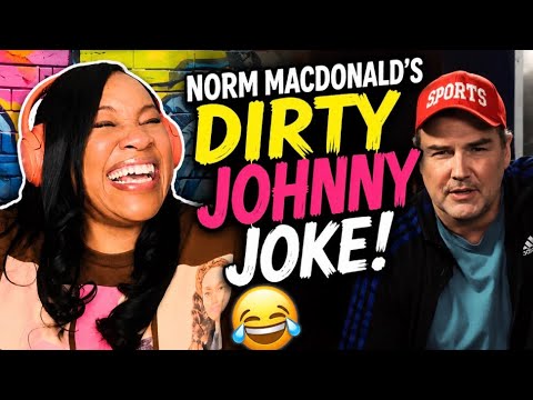Reacting to Norm Macdonald’s INFAMOUS “Dirty Johnny” Joke