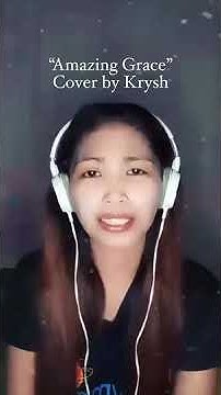 “Amazing Grace” Cover by Krysh - YouTube