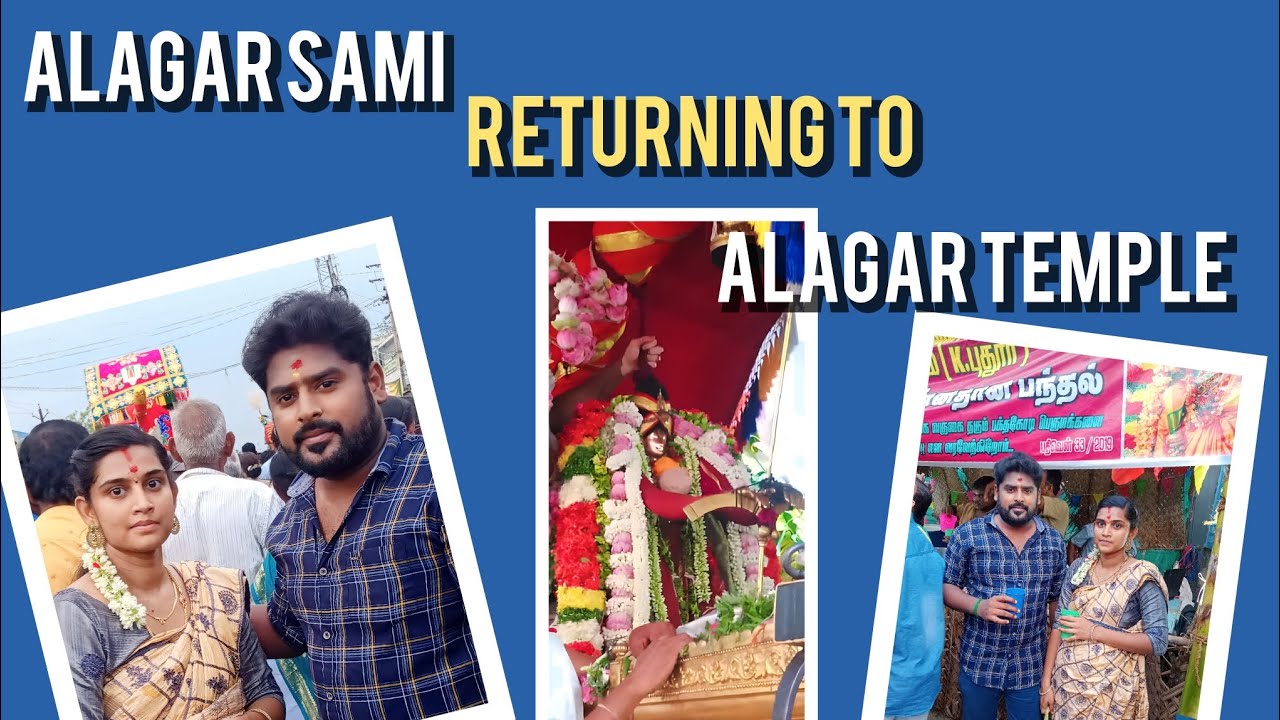 Alagar Sami Returning To Alagar Temple/ My Family lovely moment ...