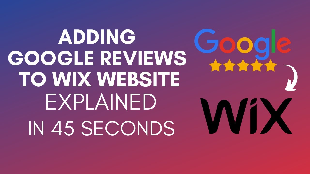 How To Add Google Reviews To Wix Website (2025) - YouTube