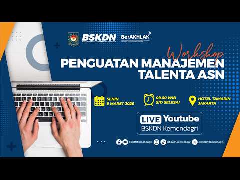 WORKSHOP PENGUATAN MANAJEMEN TALENTA ASN