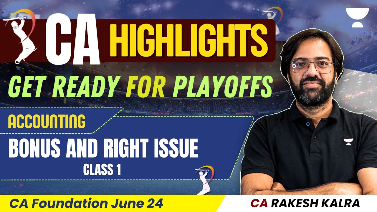L1 | Bonus and Right Issue | Accounting | CA Foundation June 24 ...