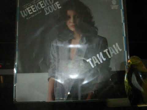 Tan Tan – Weekend Love – Vinyl (7", Single), 1981 [r13042212] | Discogs