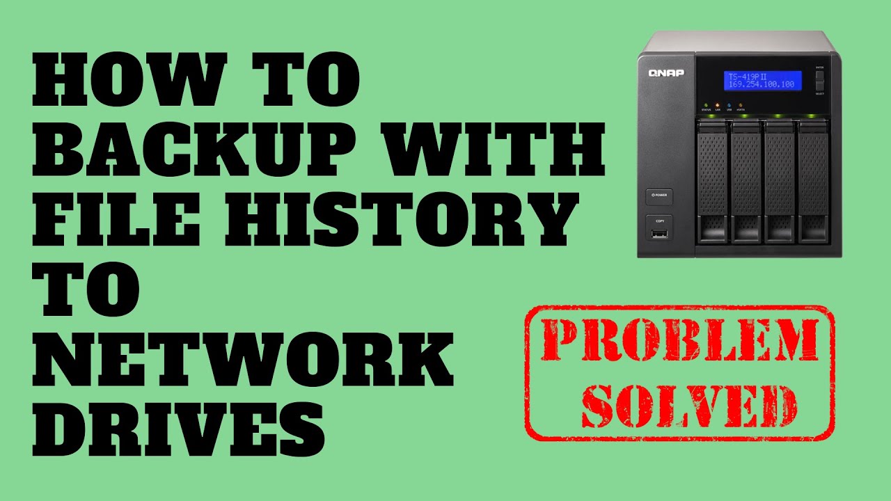 How to Backup with File History to Network Drives - YouTube
