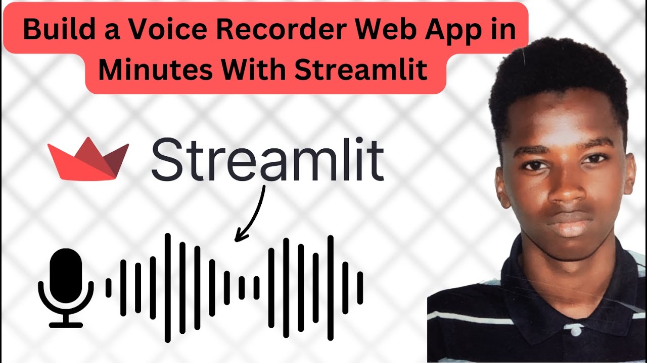 Add Live Voice Recording to Your Web App in ~10 Minutes! (Streamlit ...