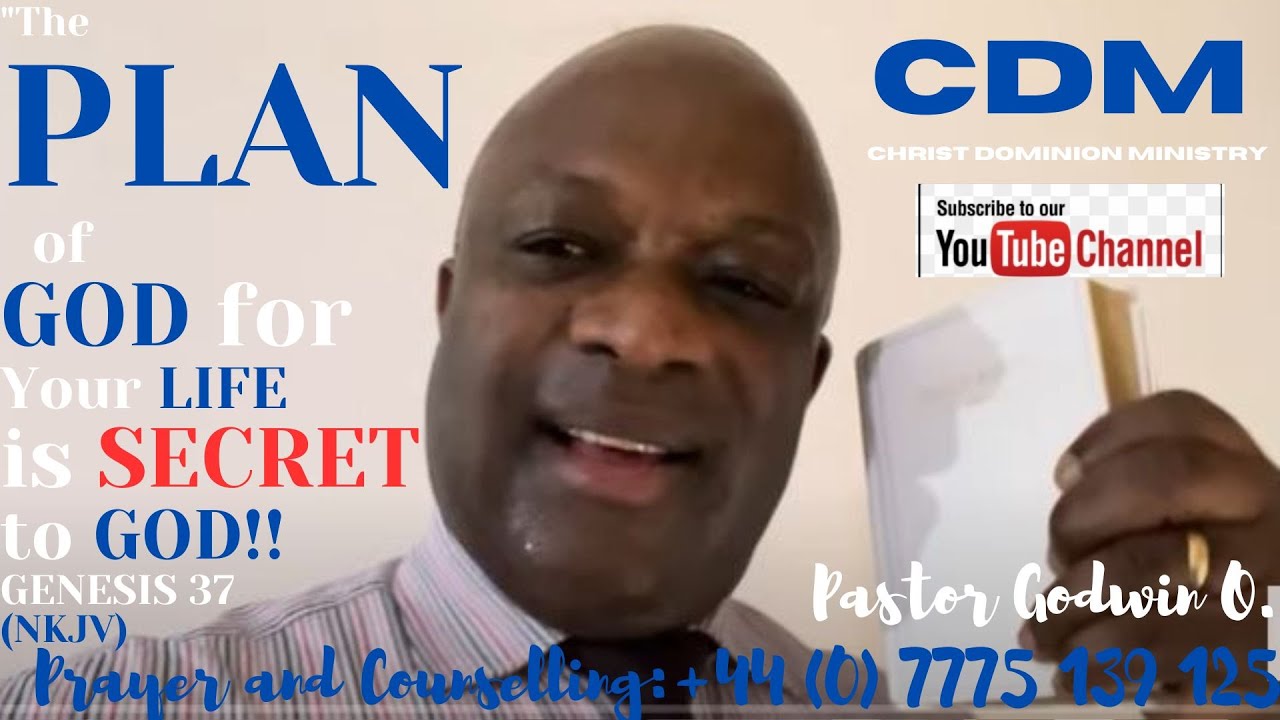 Pastor Godwin O. | THE PLAN OF GOD FOR YOUR LIFE IS SECRET TO GOD ...