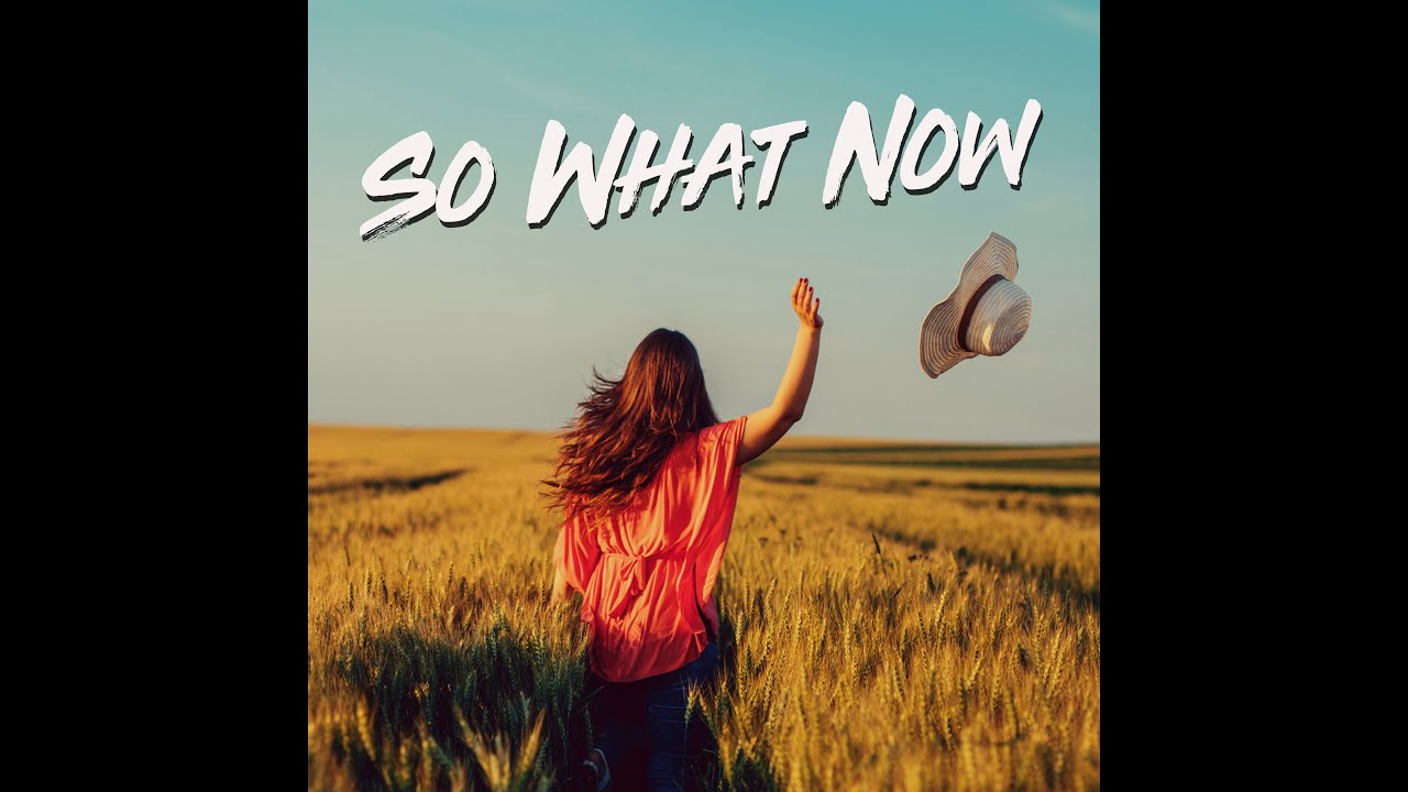 So What Now - Official video - Stream Bay Studio - YouTube