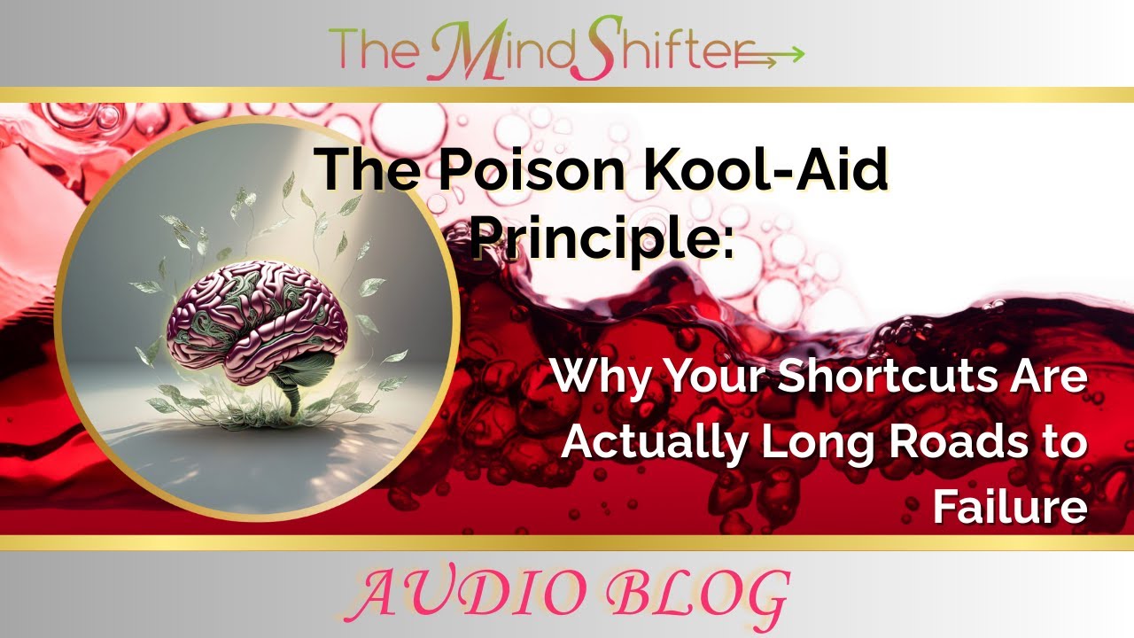 The Poison Kool-Aid Principle: Why Your Shortcuts Are Actually Long ...