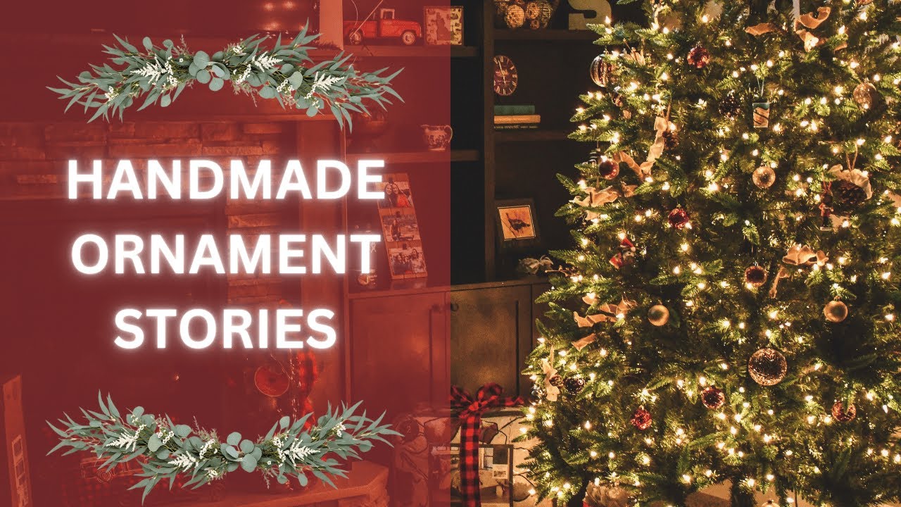 Handmade Ornament Stories • 3 Min Happy Christmas • Orchestral ...