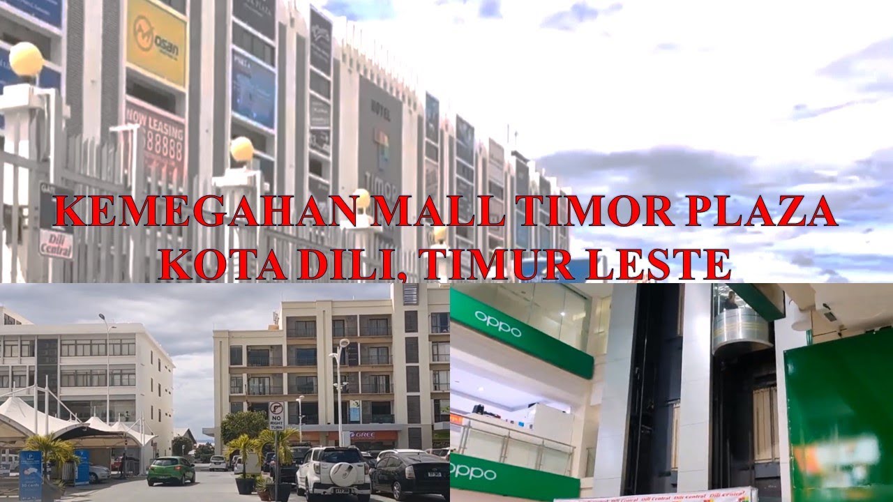 Kemegahan Mall Timor Plaza, Kota Dili, Timur Leste - YouTube
