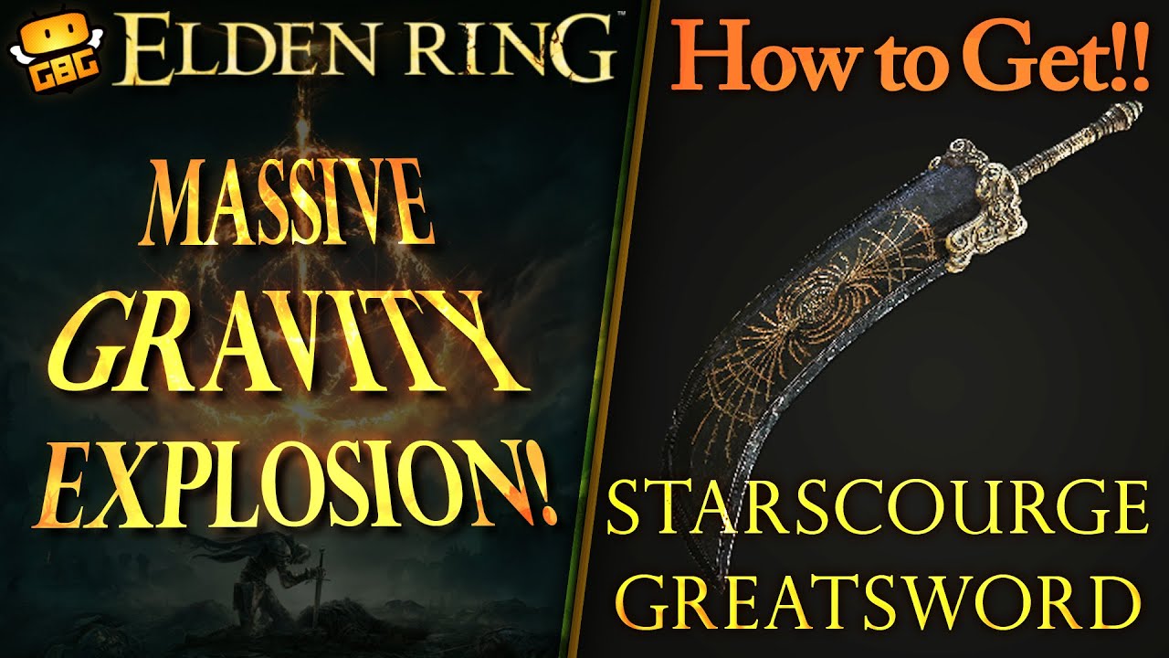 Elden Ring - How to Get Starscourge Greatsword - Gravity Infused Swords ...