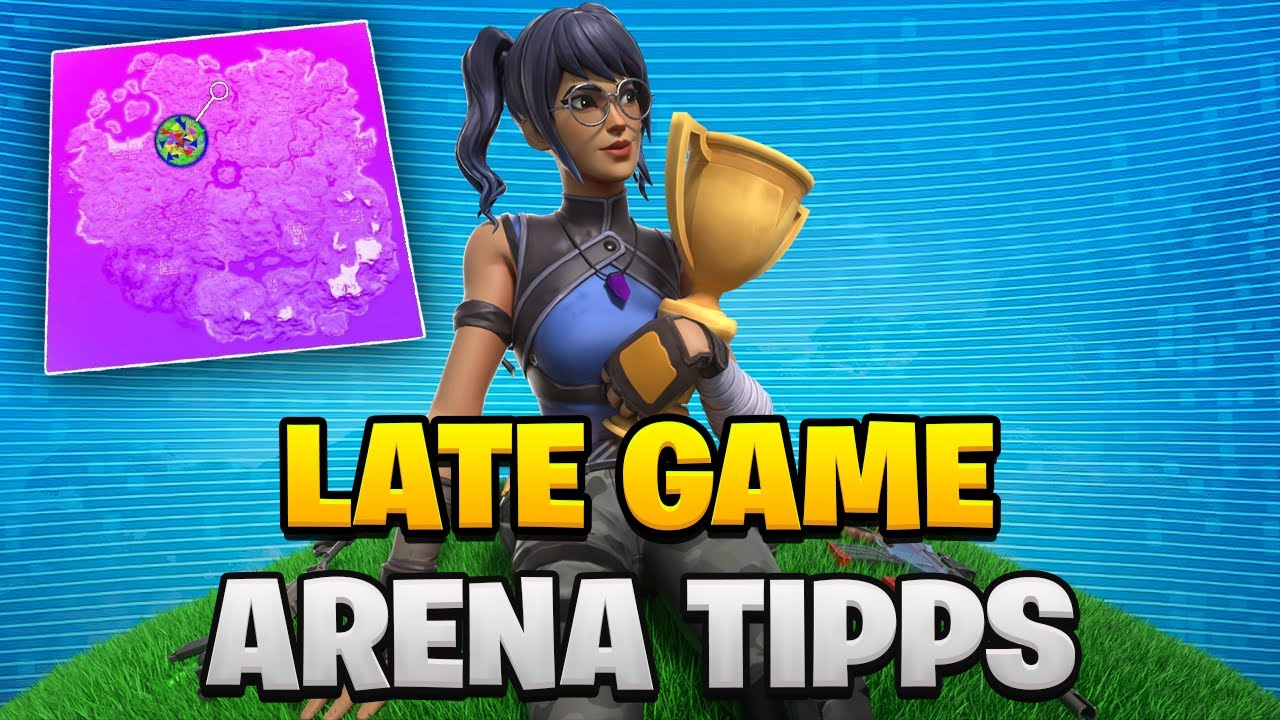 🏆So GEWINNT ihr in ARENA LATE GAME🏆| Fortnite Tipps und Tricks - YouTube