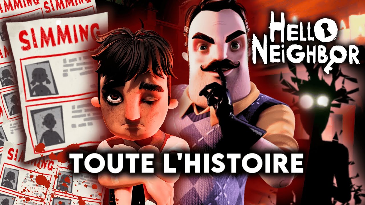 L'histoire complète de Hello Neighbor expliquée. - YouTube