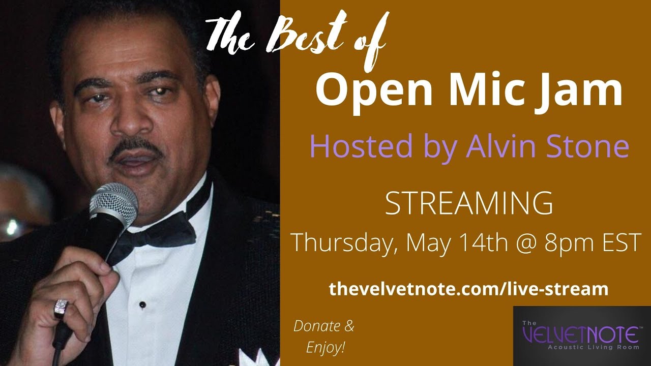 Best of Open Mic Jam Hosted By Alvin Stone - YouTube