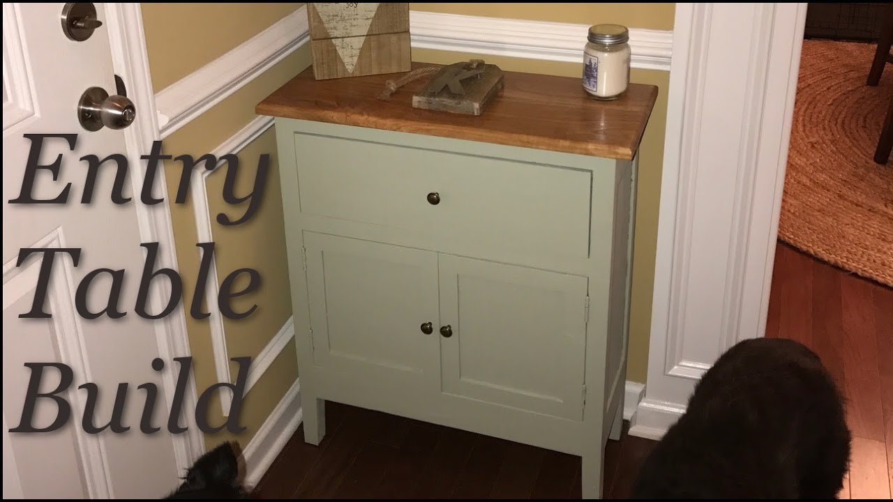 DIY Entry Table or Entry Cabinet Build - YouTube