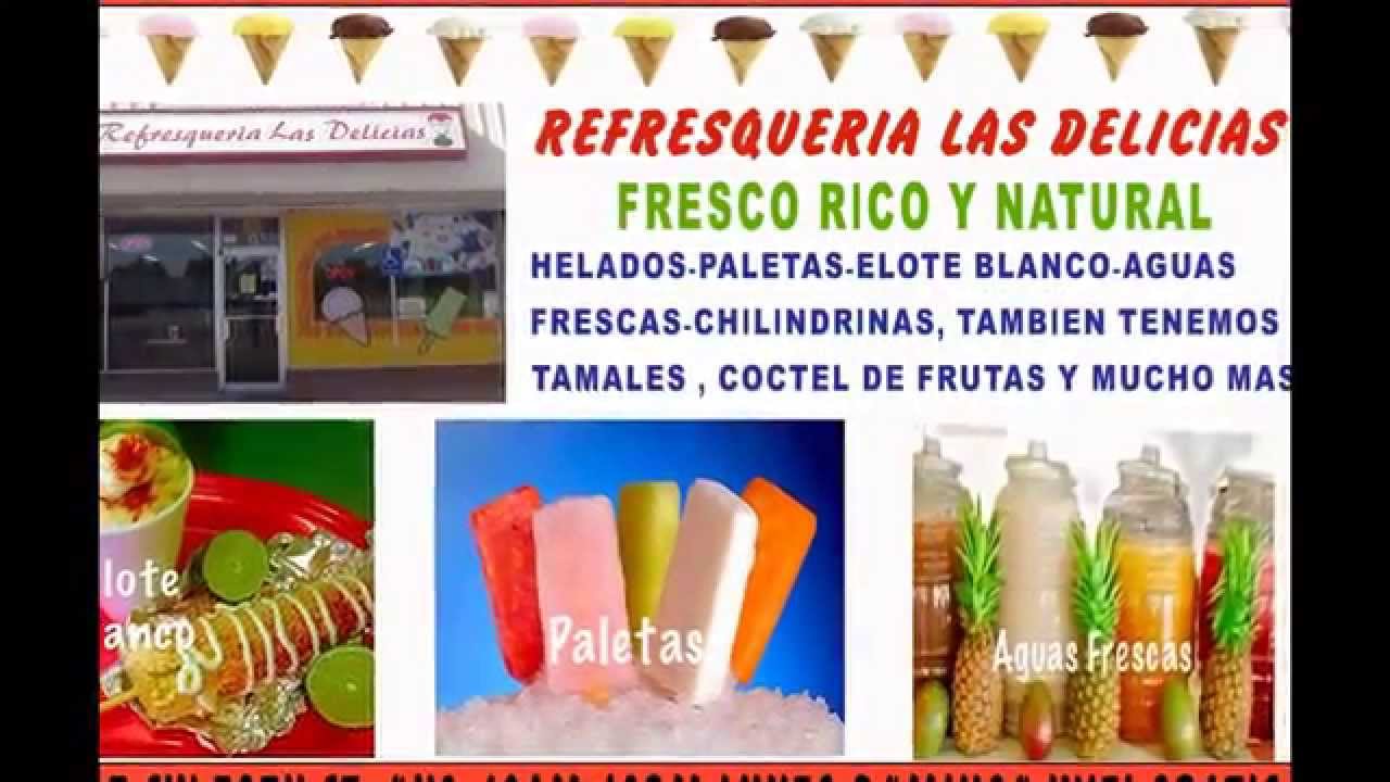 'REFRESQUERIA LAS DELICIAS' FRESCO RICO Y NATURAL - YouTube