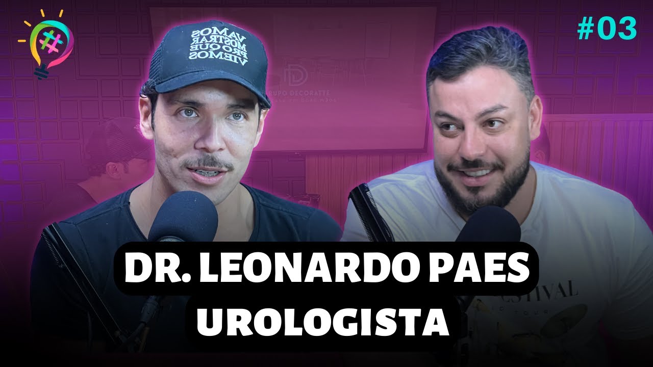 EP#03 4ª Temporada com Dr. Leonardo Paes - YouTube