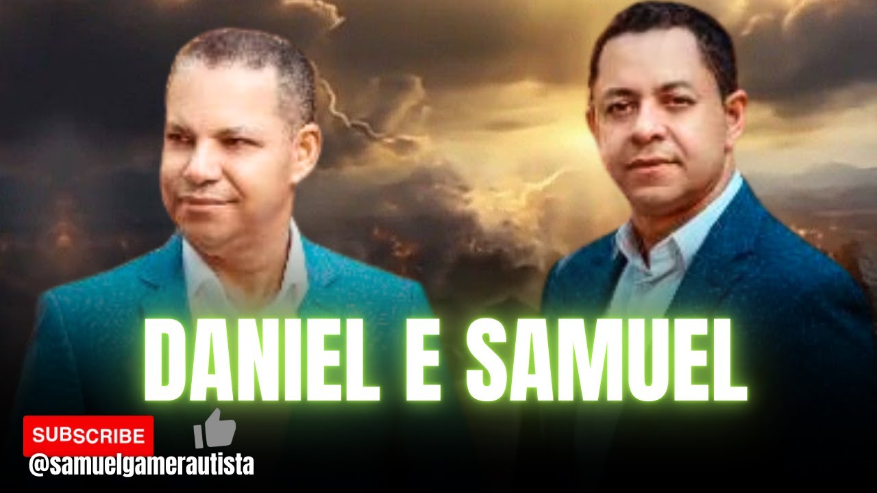 DANIEL E SAMUEL -- AS MELHORES LOUVORES DE FEVEREIRO EM 2025 - YouTube