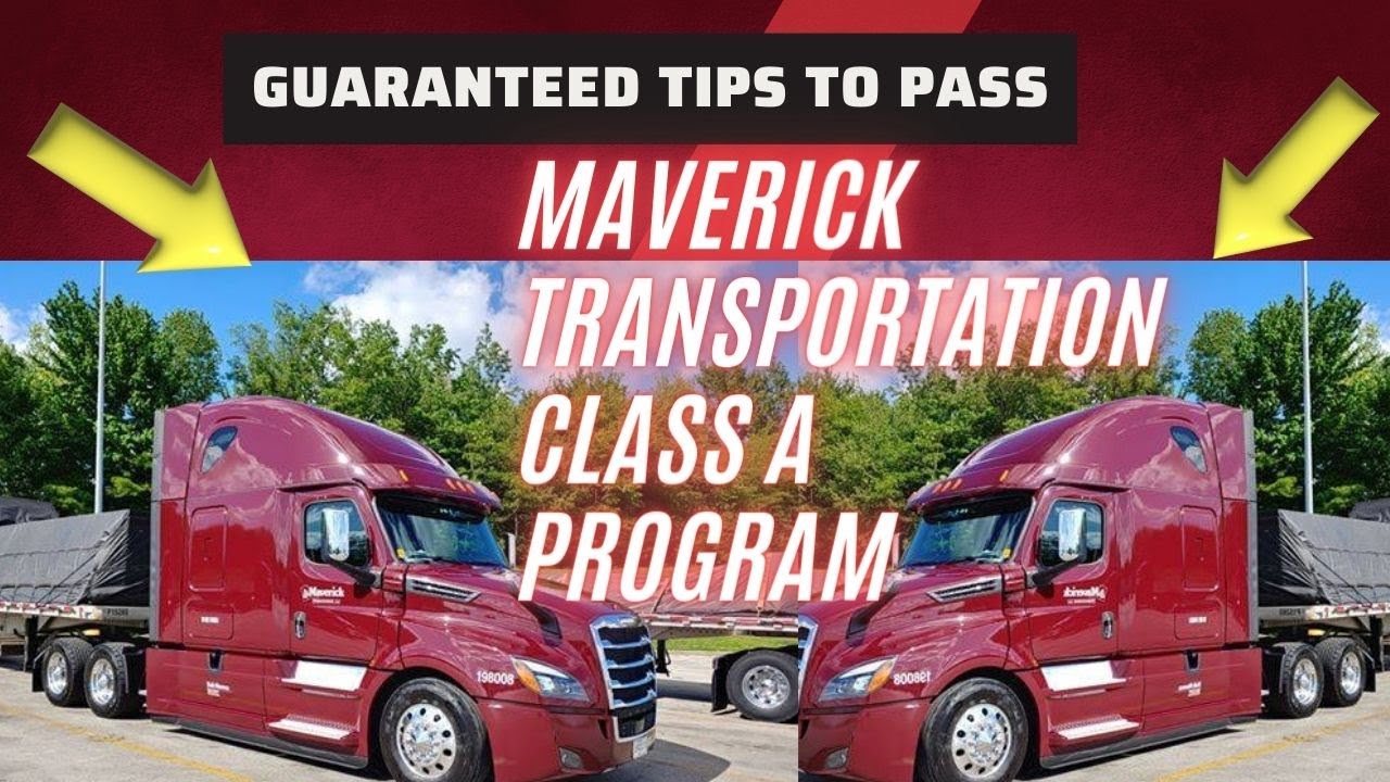 2023 MAVERICK TRANSPORTATION CLASS A PROGRAM (GUARANTEED TIPS TO PASS) - YouTube