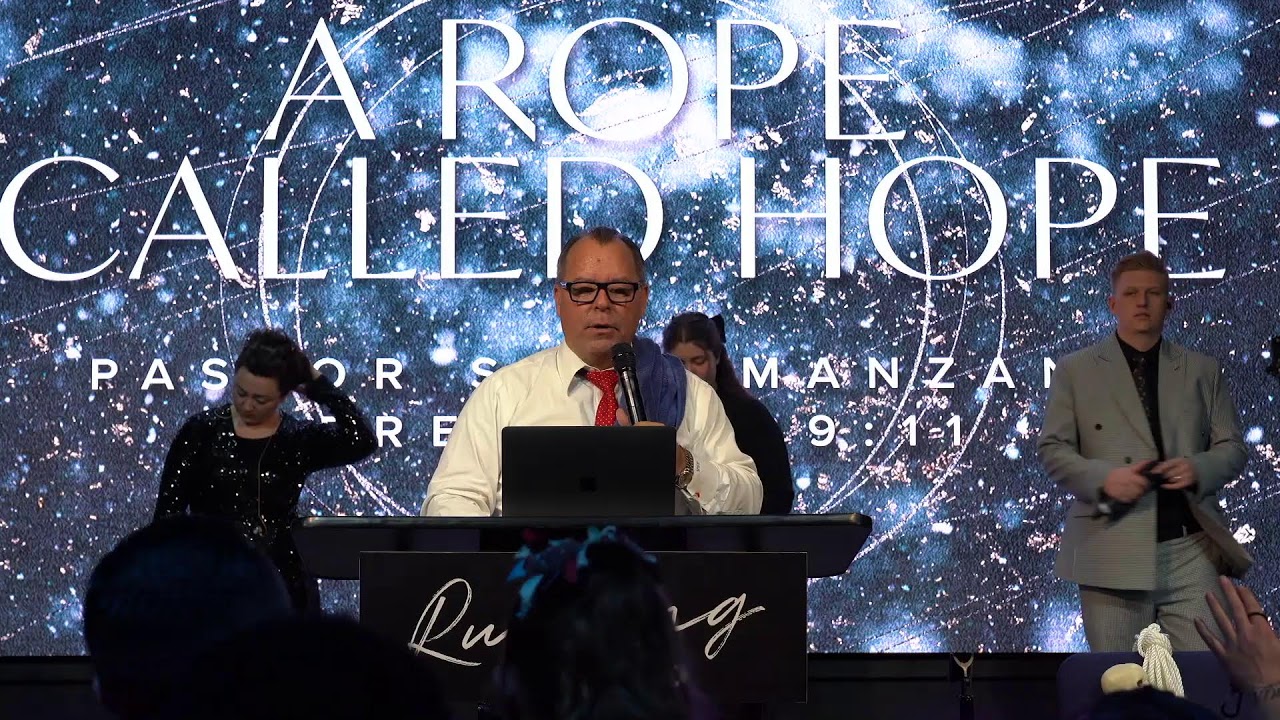 Rushing Wind Church: Sunday Morning Service: "A Rope Called Hope" By ...