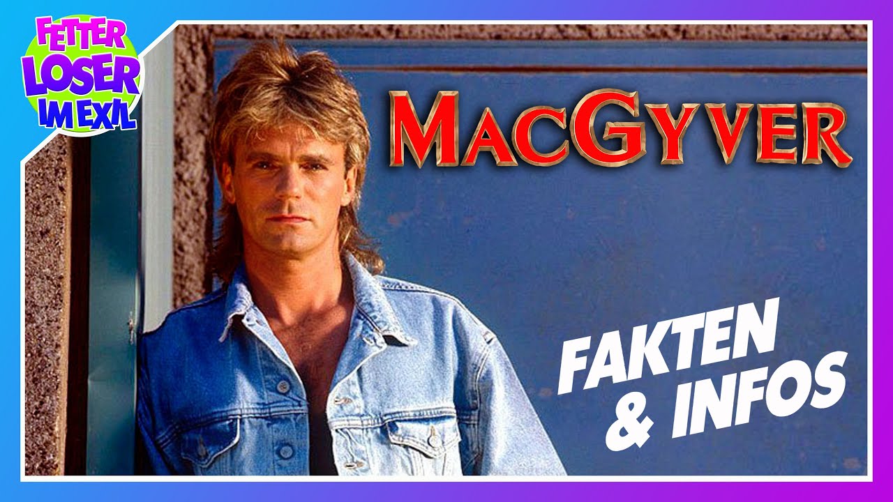 MacGyver (1985 - 1992) - Ein Blick hinter die Kulissen des Serienklassikers - YouTube