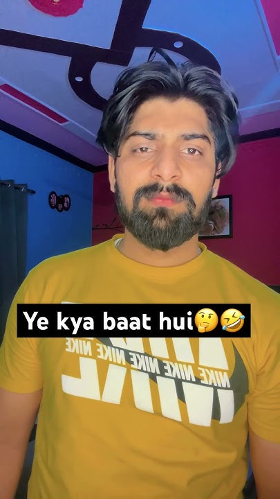 Ye kya baat hui🤔🤣 #comedy #funny #love #youtubeshorts #trending #comedyshorts #song #viralvideo ...