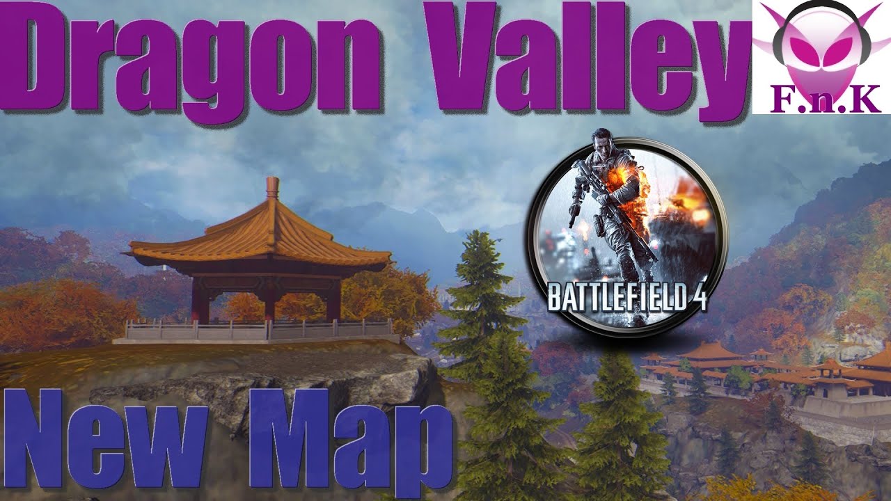 BF4 - New Map!! Dragon Valley 2015 , découverte en live - YouTube