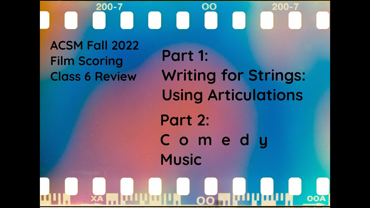 How To Score A Film: Class 6 Orchestration and Comedy - YouTube