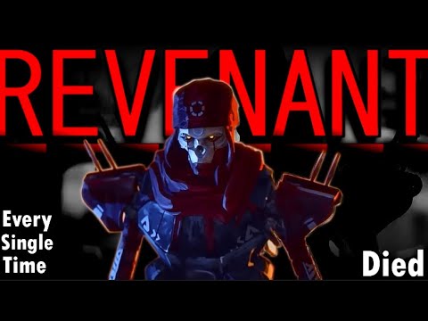 Every Time REVENANT Has DIED In APEX... - YouTube
