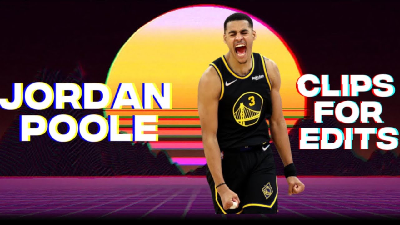 Jordan Poole clips for edits! (SONG CAPO BY . NLE CHOPPA) - YouTube