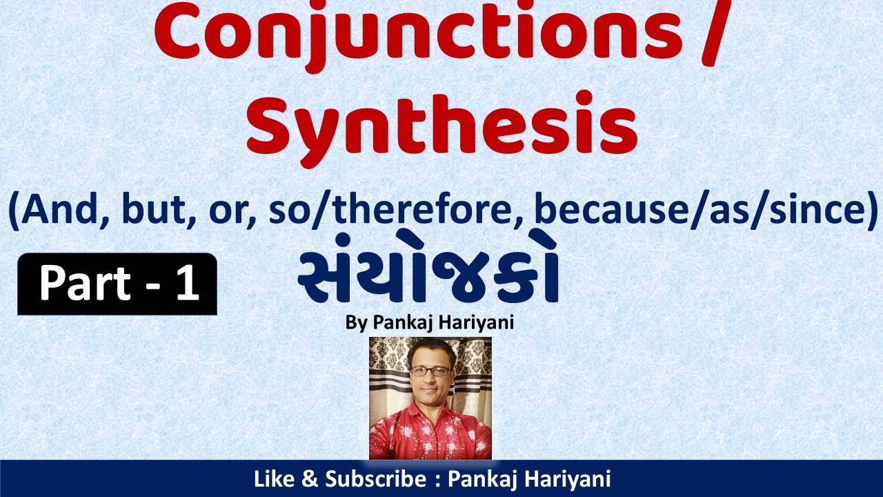 Conjunctions (part 1)and, but, or, so, because/as/ since in Gujarati ...