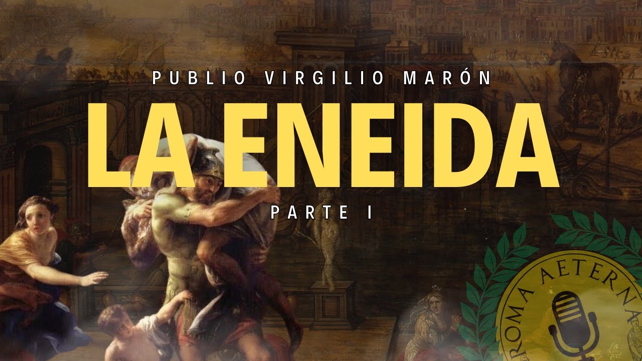 La Eneida de Virgilio - 1 - YouTube