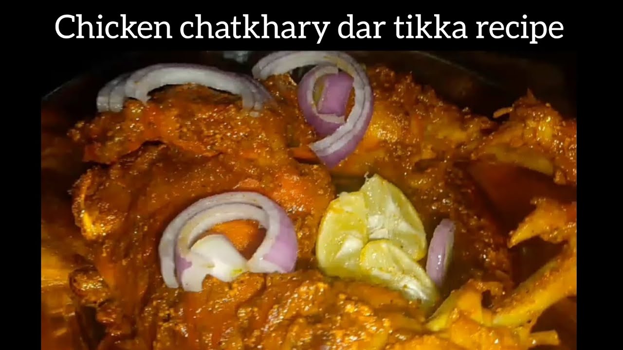 chicken chatkhary dar tikka recipe | Mk dastarkhwan - YouTube
