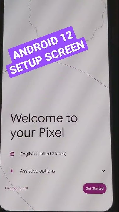 ANDROID 12 SETUP SCREEN (GOOGLE PIXEL) - YouTube