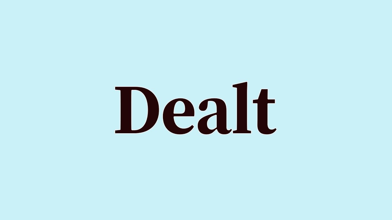 Dealt Pronunciation And Meaning YouTube dealt-pronunciation-and-meaning-youtube