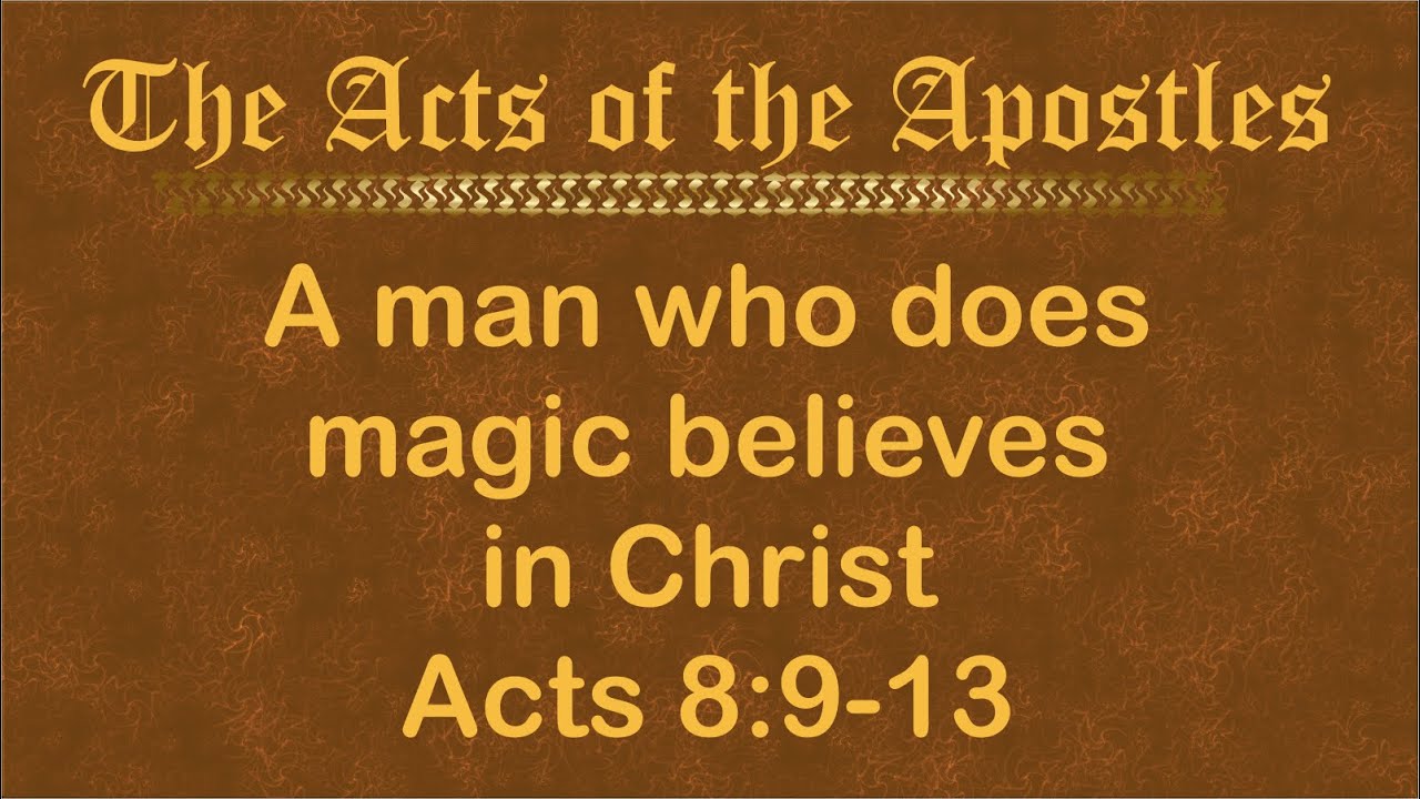 Acts 8:9-13 - YouTube