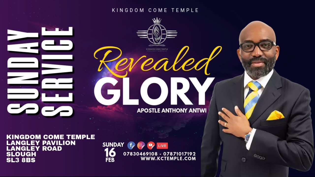 REVEALED GLORY || APOSTLE ANTHONY ANTWI || SUNDAY 16.02.2025 - YouTube
