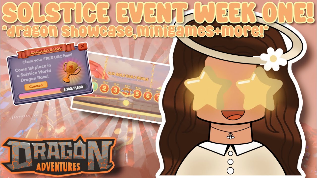 SOLSTICE EVENT WEEK ONE! *DRAGON SHOWCASE,MINI GAMES+MORE!* (Dragon Adventures,roblox!) - YouTube