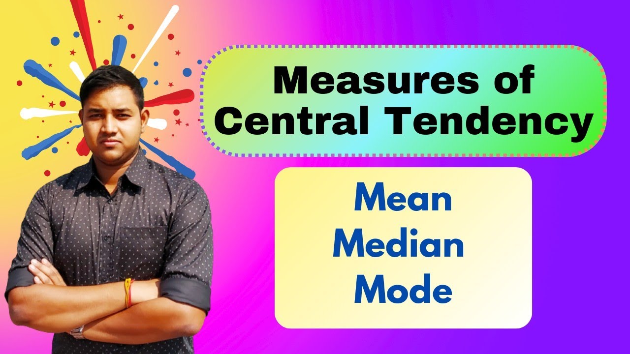 Measures of Central Tendency | Mean, Median and Mode - YouTube